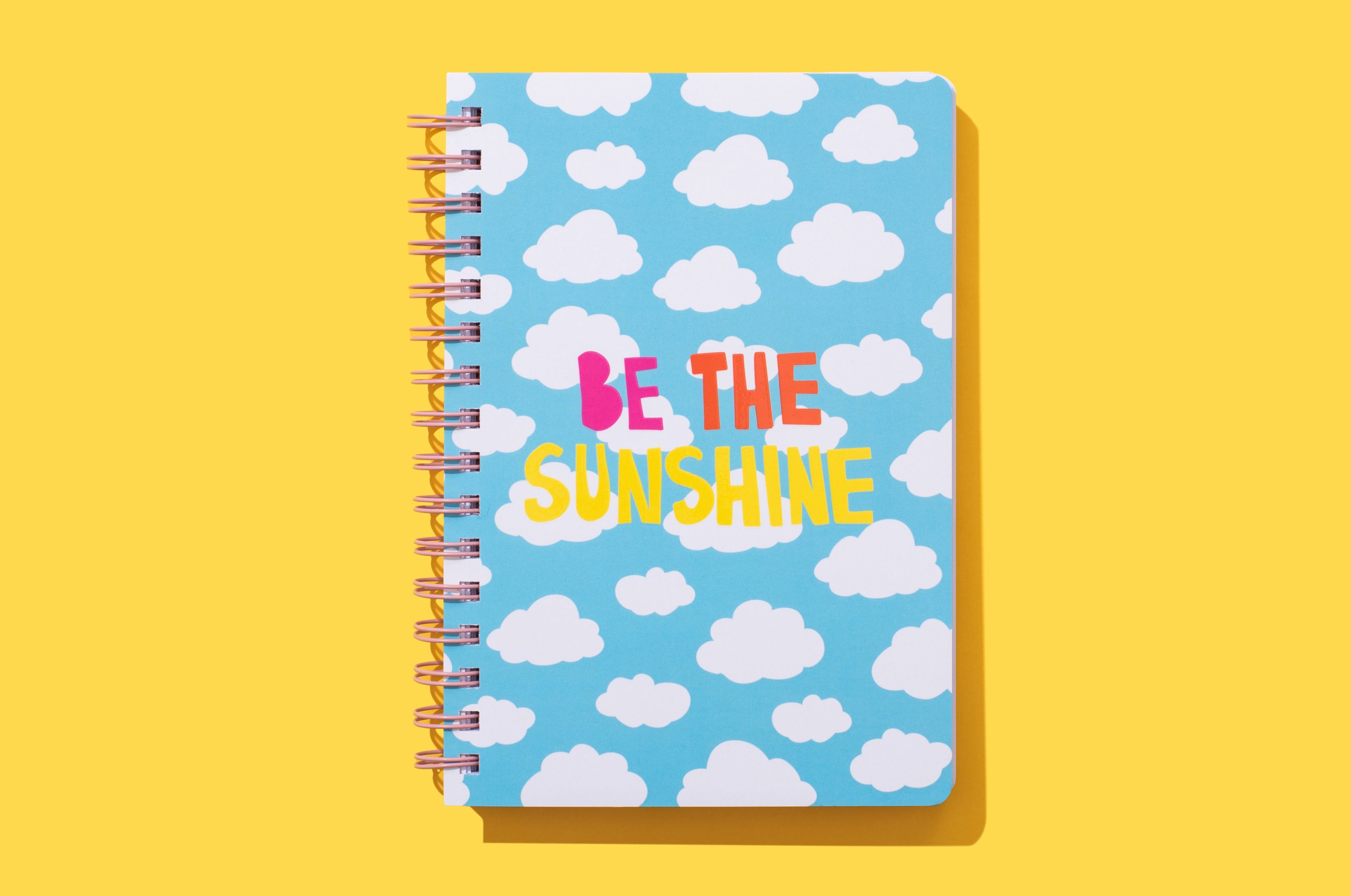 Be The Sunshine Notebook